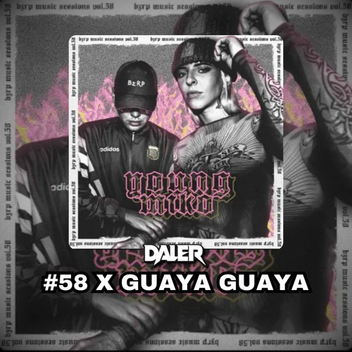 pumpyoursound.com | YOUNG MIKO, BZRP, DON OMAR #58 X GUAYA GUAYA - D
