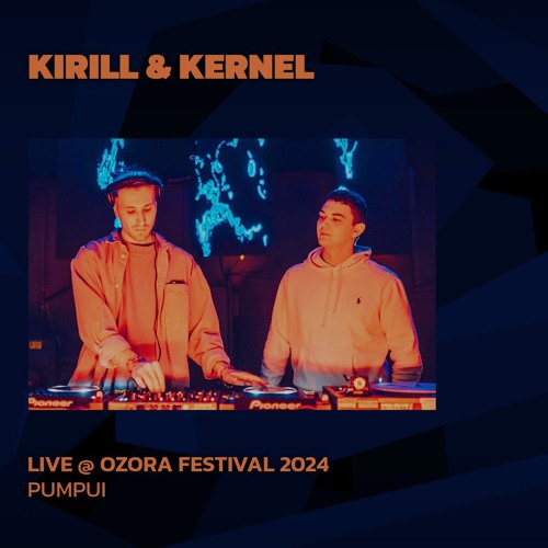 Listen to music albums featuring Kirill & Kernel @ Ozora 2024 | Pumpui by OZORA Festival online ...