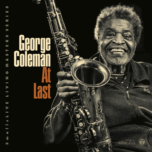 Stream At Last by George Coleman | Listen online for free on SoundCloud