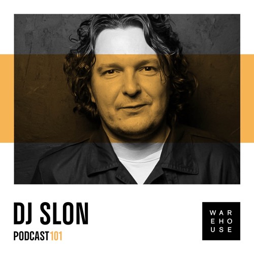 Stream WAREHOUSE PODCAST 101 - DJ SLON by WAREHOUSE PODCAST | Listen ...