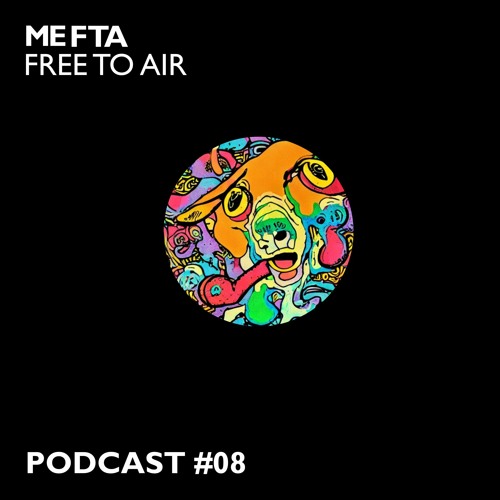 Stream Podcast: FREE TO AIR #08 @ Mefta by FTA | Listen online for free ...