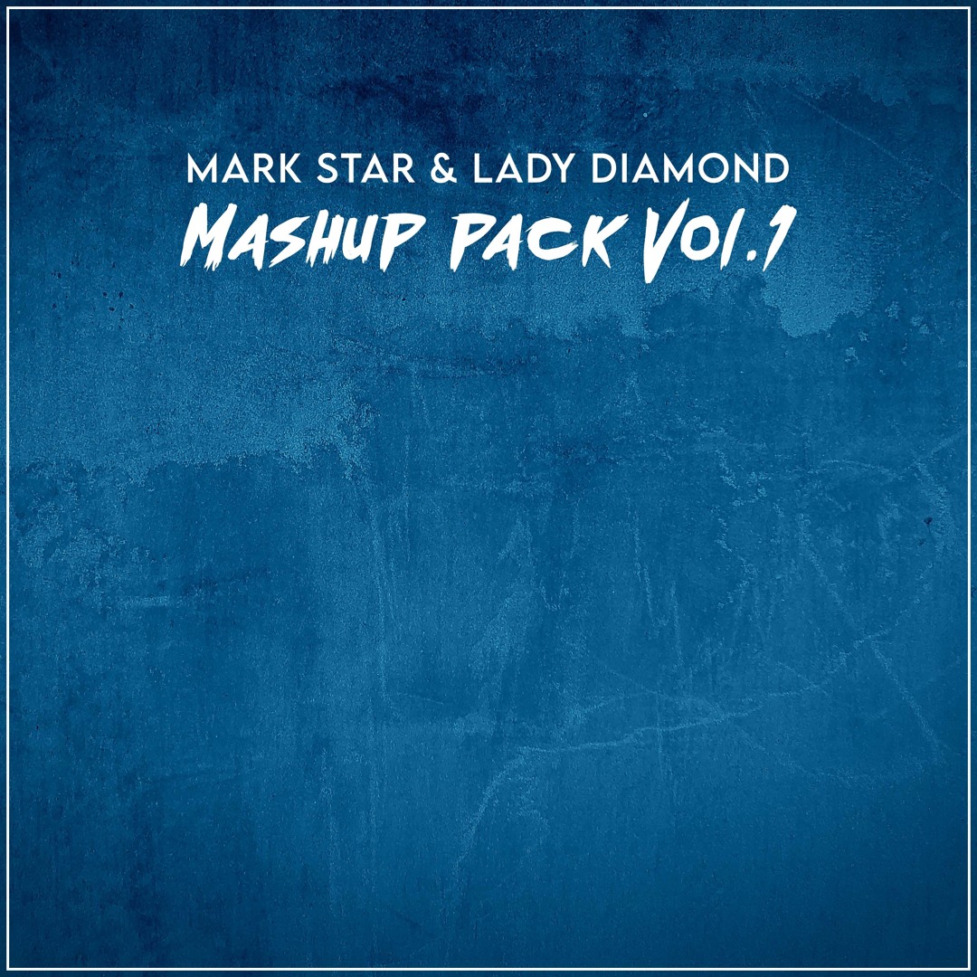 Stream Mark Star X Lady Diamond Mashup Pack 1 by Mark Star | Listen ...