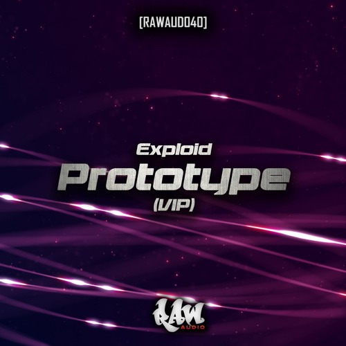 Stream Exploid - Prototype (VIP) by Exploid | Listen online for free on ...