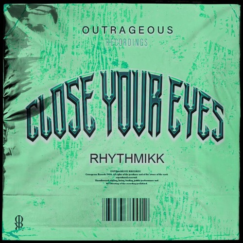 Stream Rhythmikk - Close Your Eyes. [OUTRAGEOUS RECORDS] by OUTRAGEOUS REC | Listen online for ...