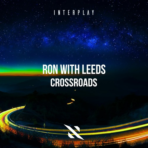 Stream Ron with Leeds - Crossroads by Interplay Records | Listen online ...