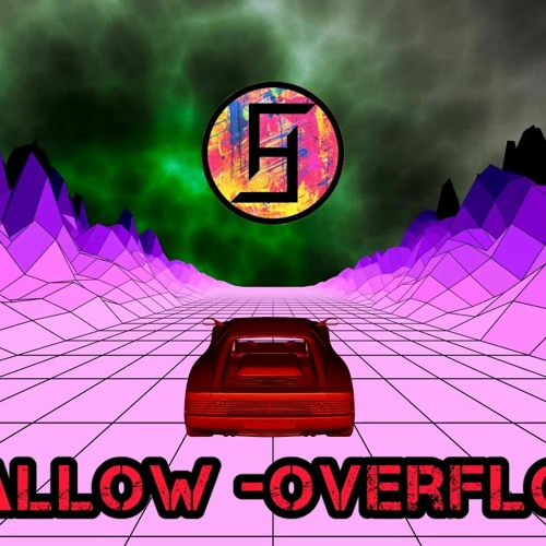 Stream Overflow(Original) by Hallow | Listen online for free on SoundCloud