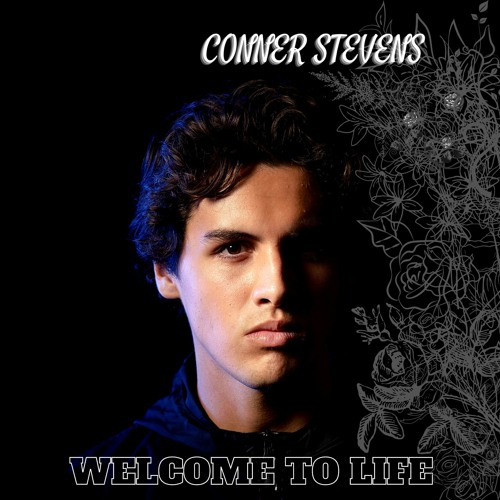 Stream Conner Stevens | Listen to Welcome To Life playlist online for free on SoundCloud