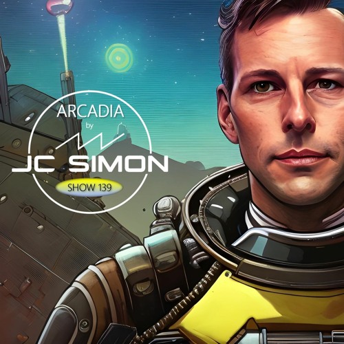 Stream ARCADIA - Show 139 by JC Simon | Listen online for free on ...