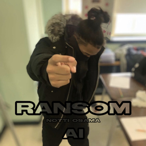 Stream Notti Osama- Ransom (AI) by Mason McCauley | Listen online for ...