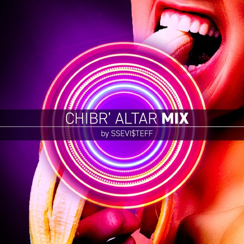 Stream CHIBR' ALTAR MIX by SSEVI$TEFF by Ssevi$teFF | Listen online for ...