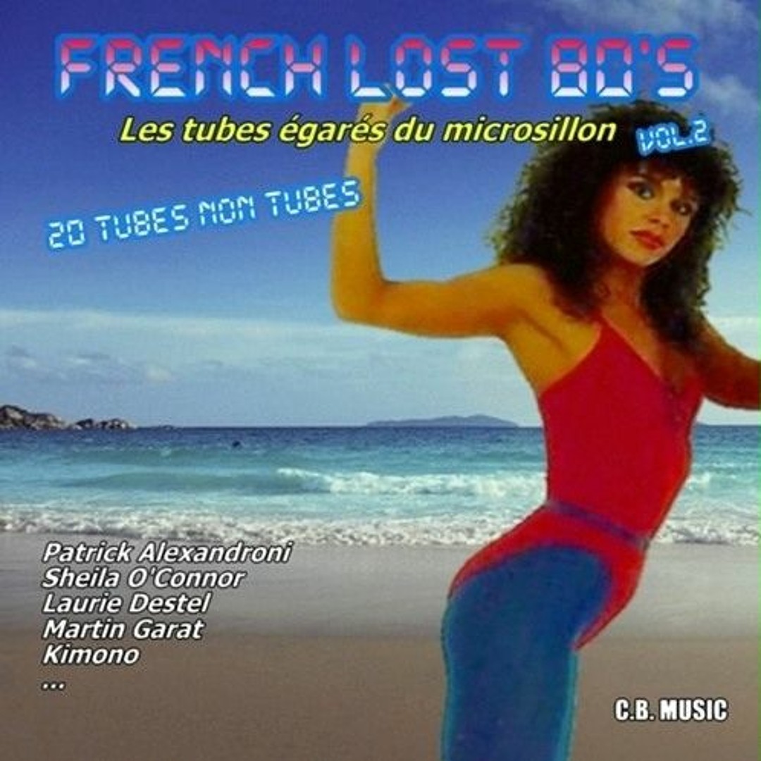 Stream Mes-annees-80 | Listen to French Lost 80's Vol.2 playlist online ...
