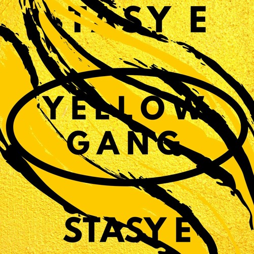 Stream Yellow Gang [Prod TREETIME] by Stasy E | Listen online for free ...