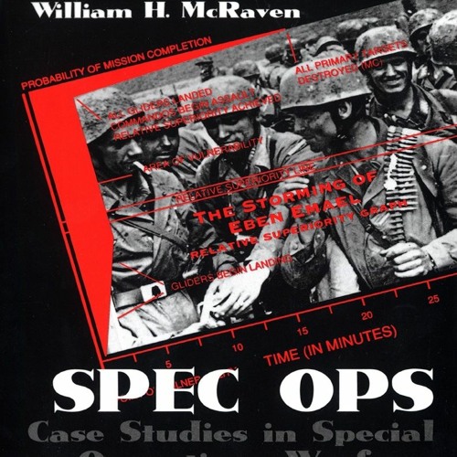 Stream (PDF BOOK) Spec Ops: Case Studies in Special Operations Warfare: Theory and Practice from ...