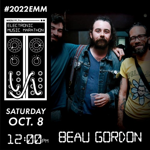 Stream 2022EMM Beau Gordon by WKDU | Listen online for free on SoundCloud
