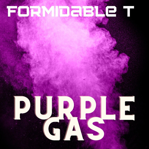 Stream Purple Gas (2022 remix) by Formidable T | Listen online for free ...
