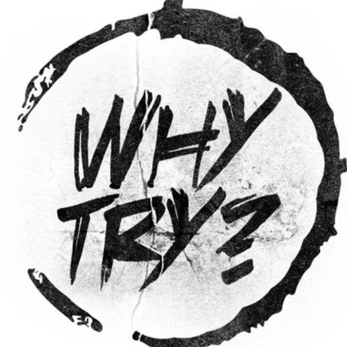 Stream Why Try by Joey_Fisher | Listen online for free on SoundCloud