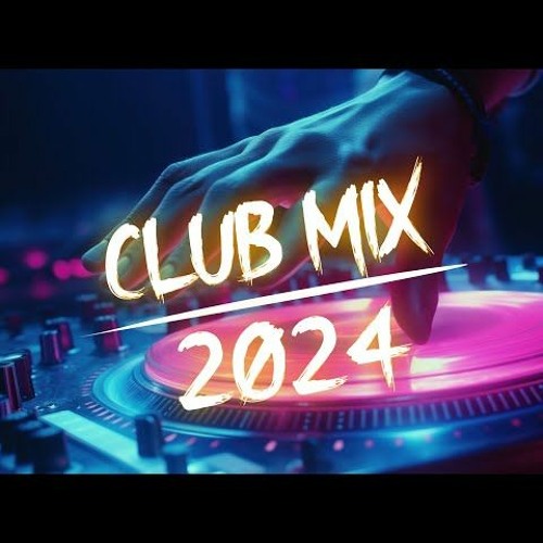 Stream My 2024 Mix 3 - New club sound in the mix - Best selection by ...
