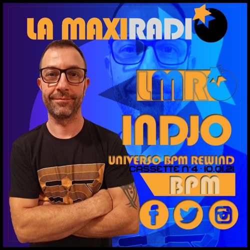 Stream UNIVERSO BPM REWIND Cassette 4 - 10/01/21 - LA MAXI RADIO - by ... Stream UNIVERSO BPM REWIND Cassette 4 - 10/01/21 - LA MAXI RADIO - by ...