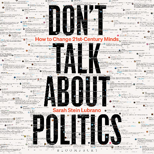 Stream Don't Talk About Politics, written and read by Sarah Stein ...