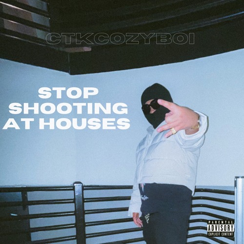Stream Stop Shooting At Houses(Prod. Yarri & BeatByTaz) by CTKCOZYBOI ... Stream Stop Shooting At Houses(Prod. Yarri & BeatByTaz) by CTKCOZYBOI ...