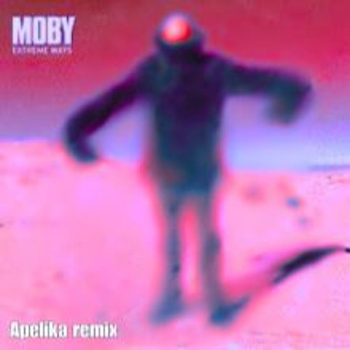 Stream Moby - Extreme Ways (Apelika Remix) [Free DL] by Apelika ...