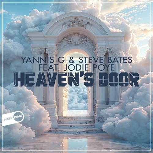 Stream Yannis G & Steve Bates Feat. Jodie Poye - Heaven's Door by DNZ ...
