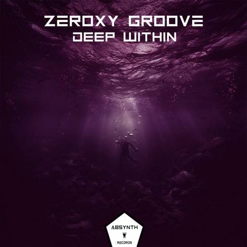 Stream Zeroxy Groove - Deep Within by Zeroxy Groove | Listen online for free on SoundCloud