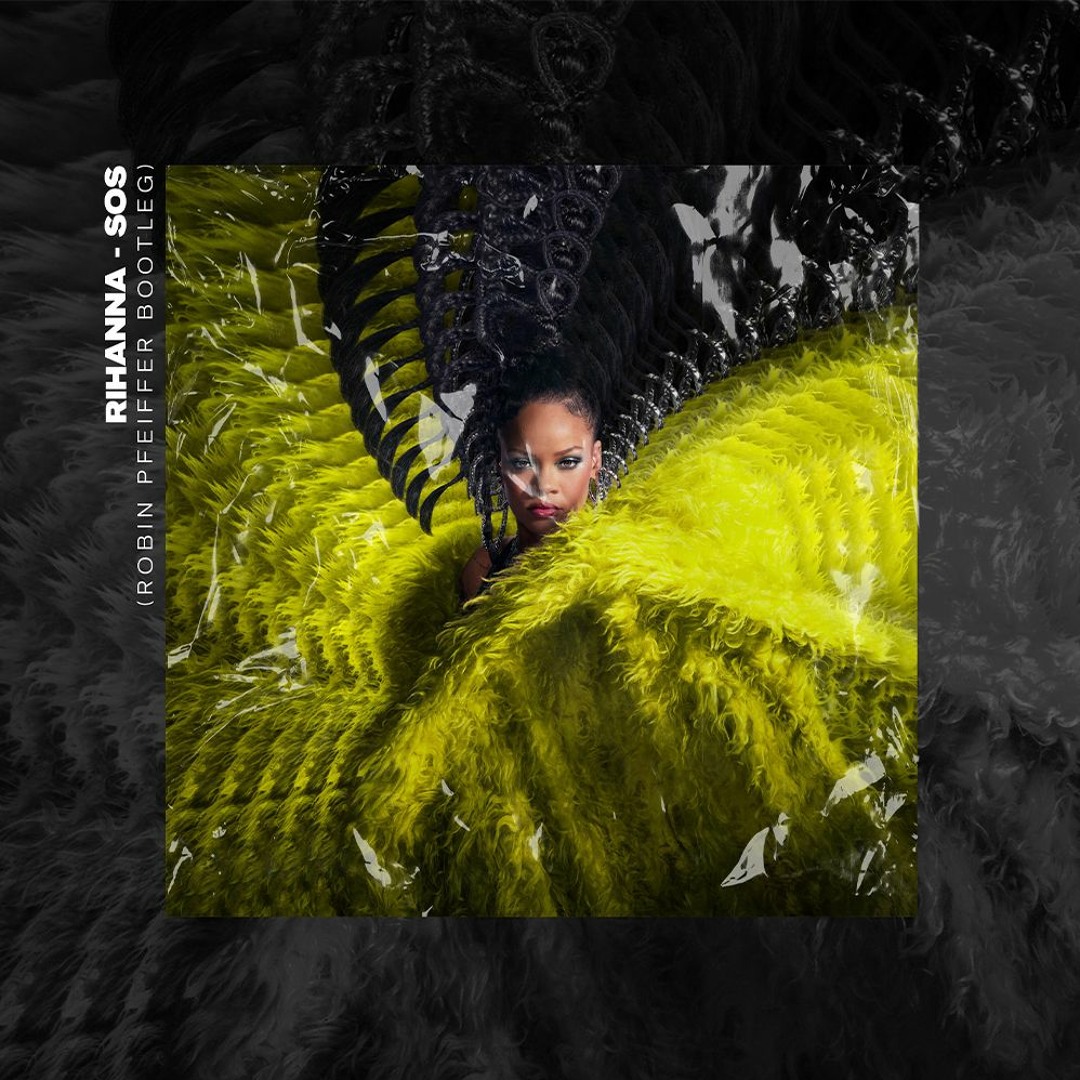 Stream RIHANNA - SOS (Robin Pfeiffer Bootleg) by Robin Pfeiffer ...