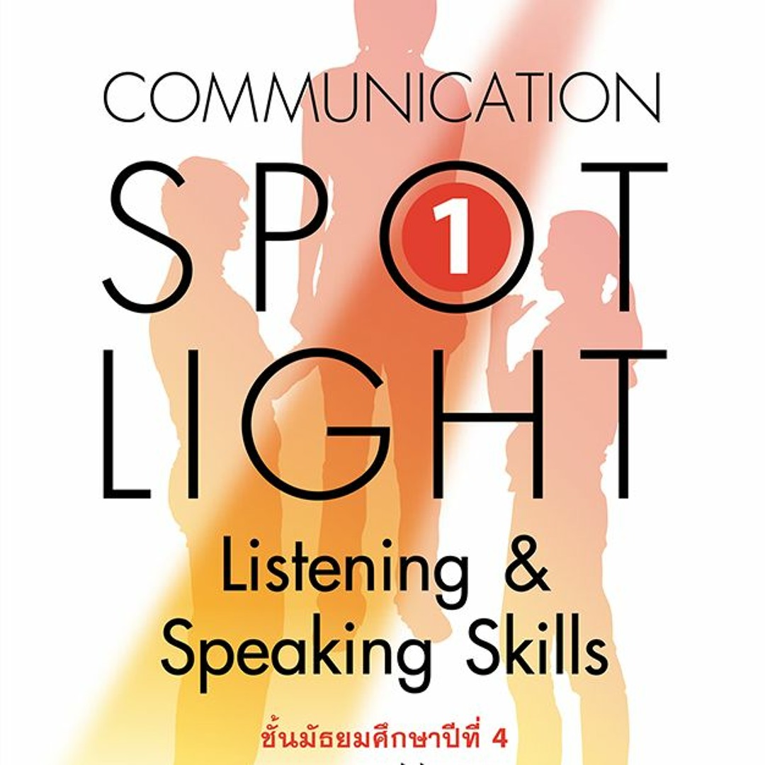 Stream Phichet | Listen to Spotlight Communication Listening & Speaking ...