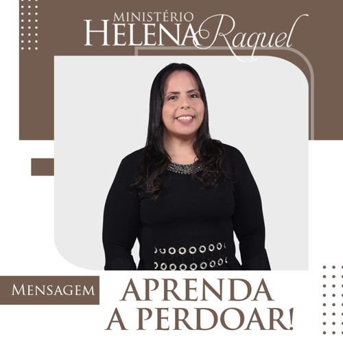 Stream Aprenda a Perdoar! Parte 1 by Pastora Helena Raquel | Listen ... Stream Aprenda a Perdoar! Parte 1 by Pastora Helena Raquel | Listen ...
