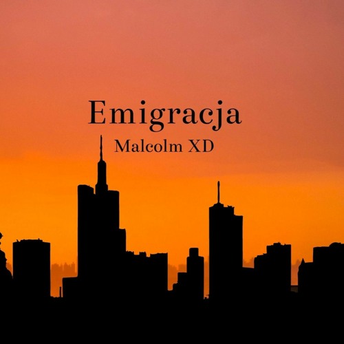 Stream Emigracja Malcolm XD by Polecanki kwarantannowe | Listen online ...