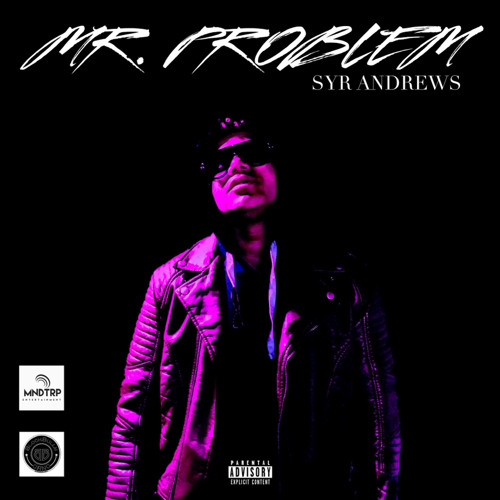 Stream MR PROBLEM by SYRXSYON | Listen online for free on SoundCloud