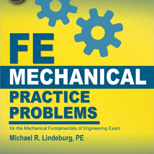 Stream Download PPI FE Mechanical Practice Problems ? Comprehensive ...
