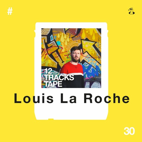 Stream 12 Tracks Tape + Fabich + Louis La Roche by 12 TRACKS TAPE ...