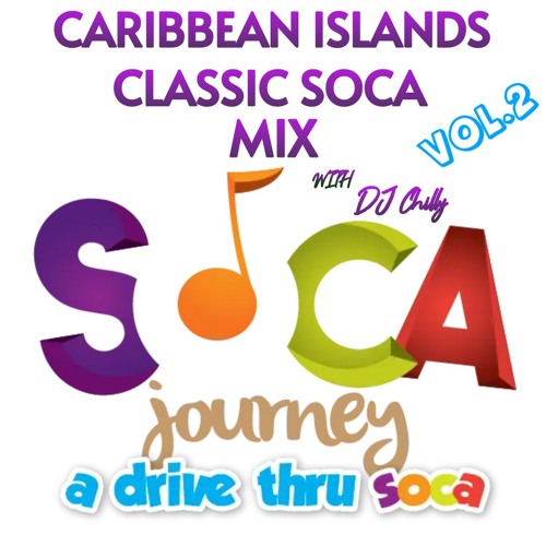 Stream # 56 - CARIBBEAN CLASSIC POWER SOCA MIX VOL.2 (RUM SONG) by DJ ...