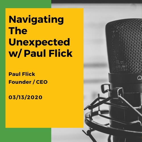 Stream episode Bonus Episode: Navigating The Unexpected w/ CEO Paul ...