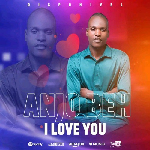 Stream ANJO BEH - I LOVE YOU (+258845826793) by Anjo Beh | Listen ...