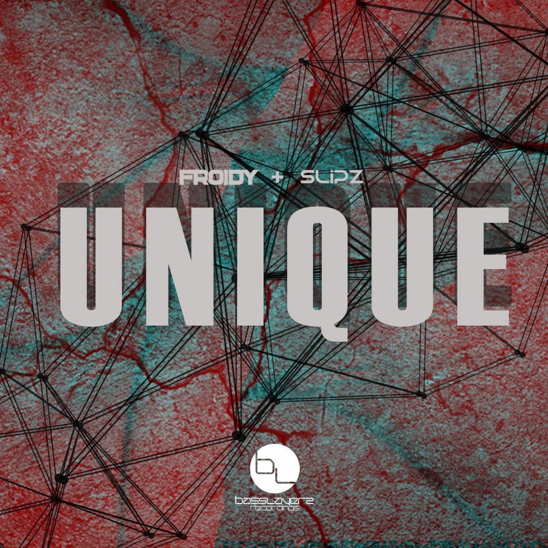 Stream FROIDY & SLIPZ - UNIQUE [FREE DOWNLOAD] by BASSLAYERZ DNB ...