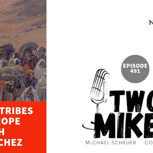 Stream Two Mikes - The Lost Tribes of Europe with AJ Sanchez by Network ...