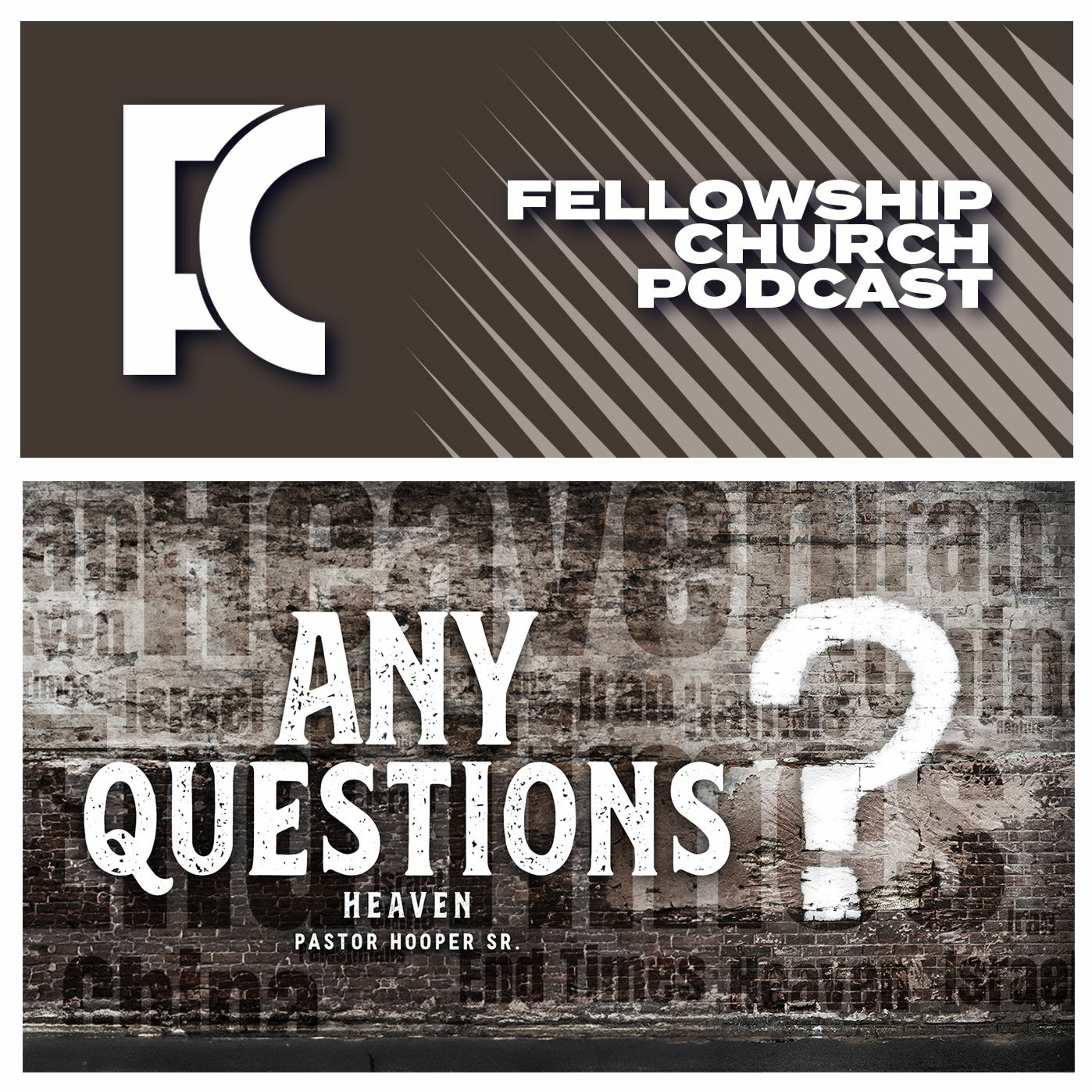 Sunday, December 10, 2023: “Any Questions: Heaven" – Fellowship Church ...
