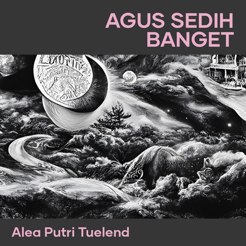 Stream AGUS SEDIH BANGET (Remastered 2024) by Alea Putri Tuelend ...