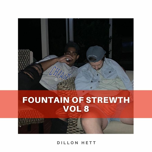 Stream Fountain Of Strewth Vol 8 by Dillon Hett | Listen online for ...