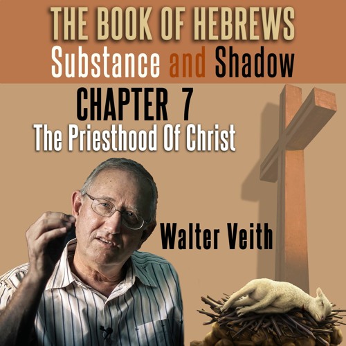 Stream 7. The Priesthood Of Christ, by Walter Veith by Clash Of Minds ... Stream 7. The Priesthood Of Christ, by Walter Veith by Clash Of Minds ...