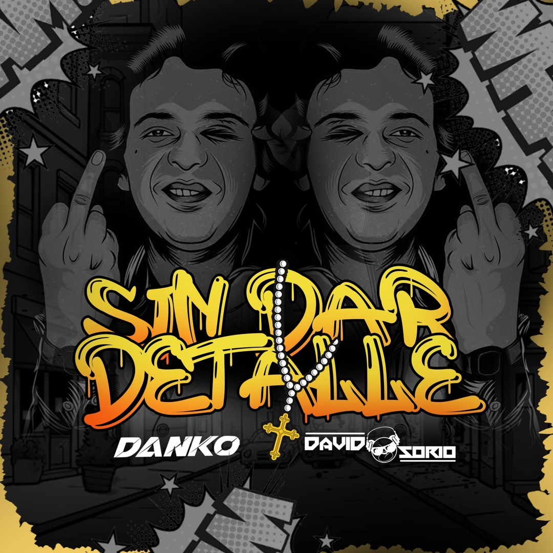 Stream SIN DAR DETALLE🤫 SG DANKO x DAVID OSORIO (SET MY BIRTHDAY) # ...