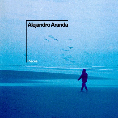 Stream Pieces by Alejandro Aranda | Listen online for free on SoundCloud