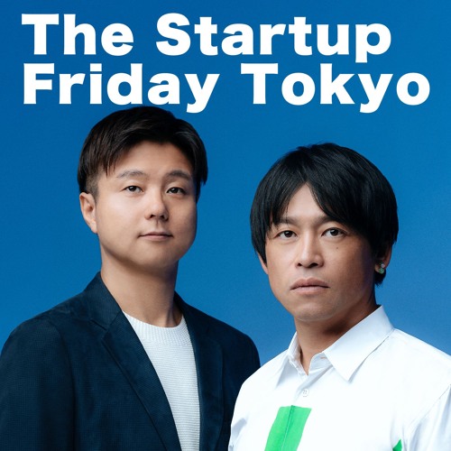 Stream episode 第30話 国内VCの成績トップファンドが発表された件【ヒロキ＆フッディー】 by The Startup ...