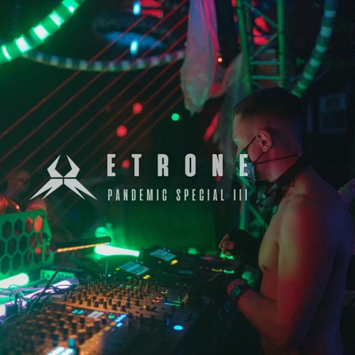 Stream Etrone at Pandemic Special III | Blank, 17 June 2023 by ETRONE ...