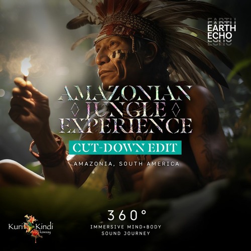 Stream Shamanic Amazonian Jungle Experience - Cut-down Edit [360° HEADSET EXPERIENCE] by Earth ...