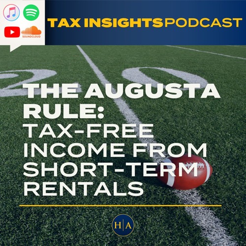 Stream episode The Augusta Rule: Tax-Free Income from Short-Term ...