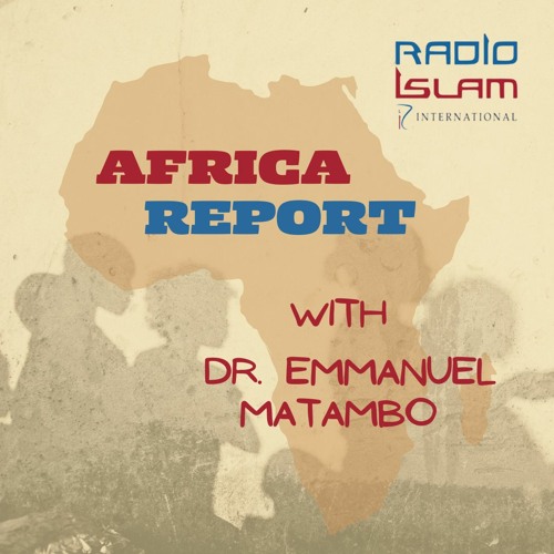 Listen to music albums featuring Africa Report with Dr Emmanuel Matambo ...